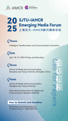 SJTU-IAMCR Emerging Media Forum | IAMCR